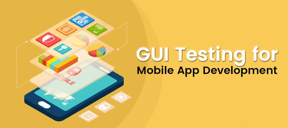 Importance and Features of GUI Testing For Mobile Apps – TGDaily
