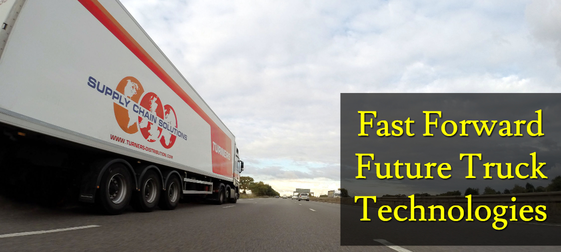 5 Fast Forward Future Truck Technologies – TGDaily